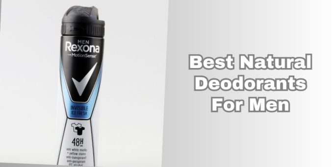 10 Best Natural Deodorants For Men In 2025
