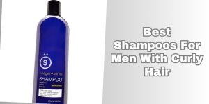 Our 10 Best Shampoos For Men With Curly Hair Of 2025