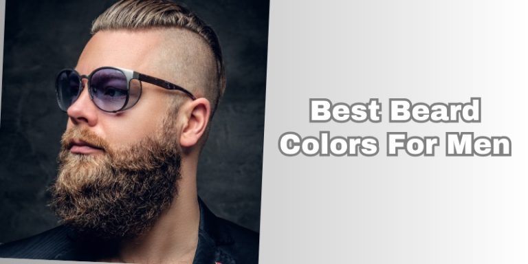 Our 8 Best Beard Colors For Men To Buy In 2025