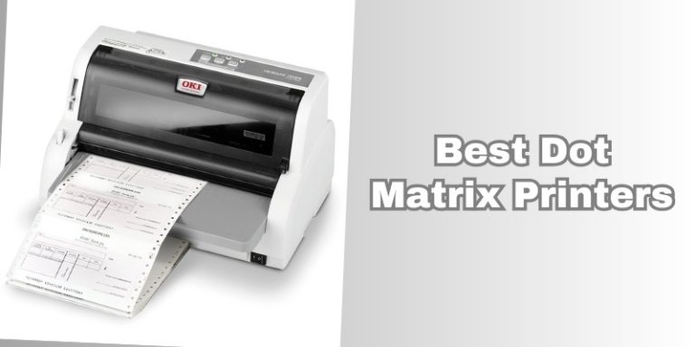 Top 10 Best Dot Matrix Printers In 2025 – Reviews And Guide
