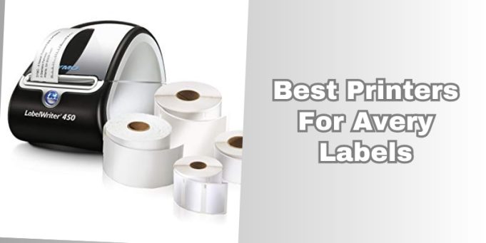 Our 10 Best Printers For Avery Labels – 2025