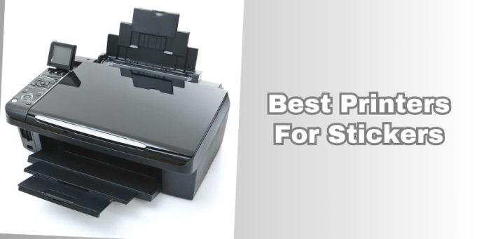 The 8 Best Printers For Stickers To Buy In 2025