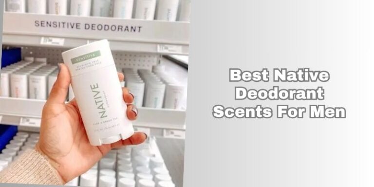 Our 7 Best Native Deodorant Scents For Men (2026), Tested and Reviewed ...
