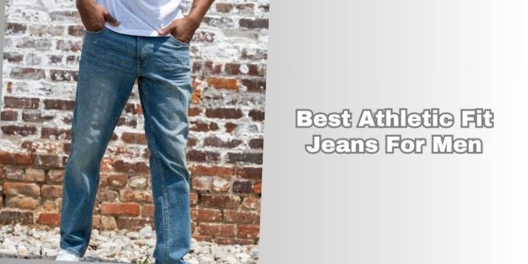 7 Best Athletic Fit Jeans For Men Of 2026 - Rising Net Worth