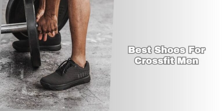 Top 10 Best Shoes For Crossfit Men – Top Picks Of 2026 - Rising Net Worth